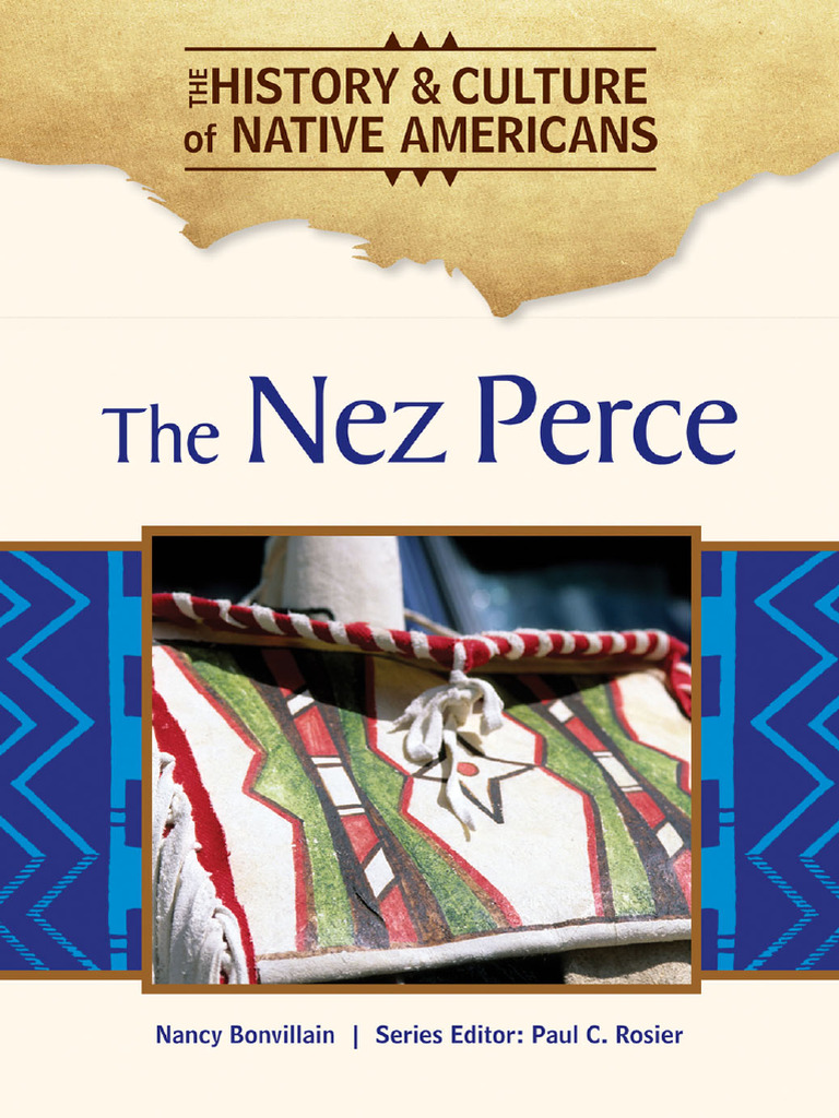 The History & Culture of Native Americans - The Nez Perce. | PDF ...