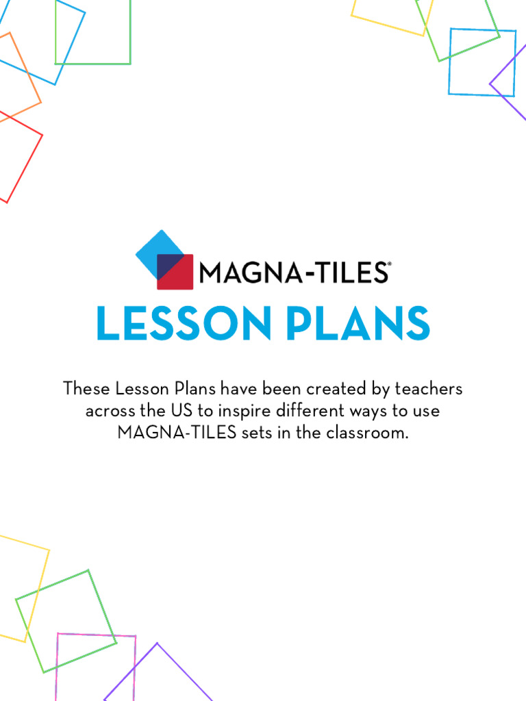 PreK-Kindergarten MAGNA-TILES Lesson Plans | PDF | Lesson Plan | Teachers