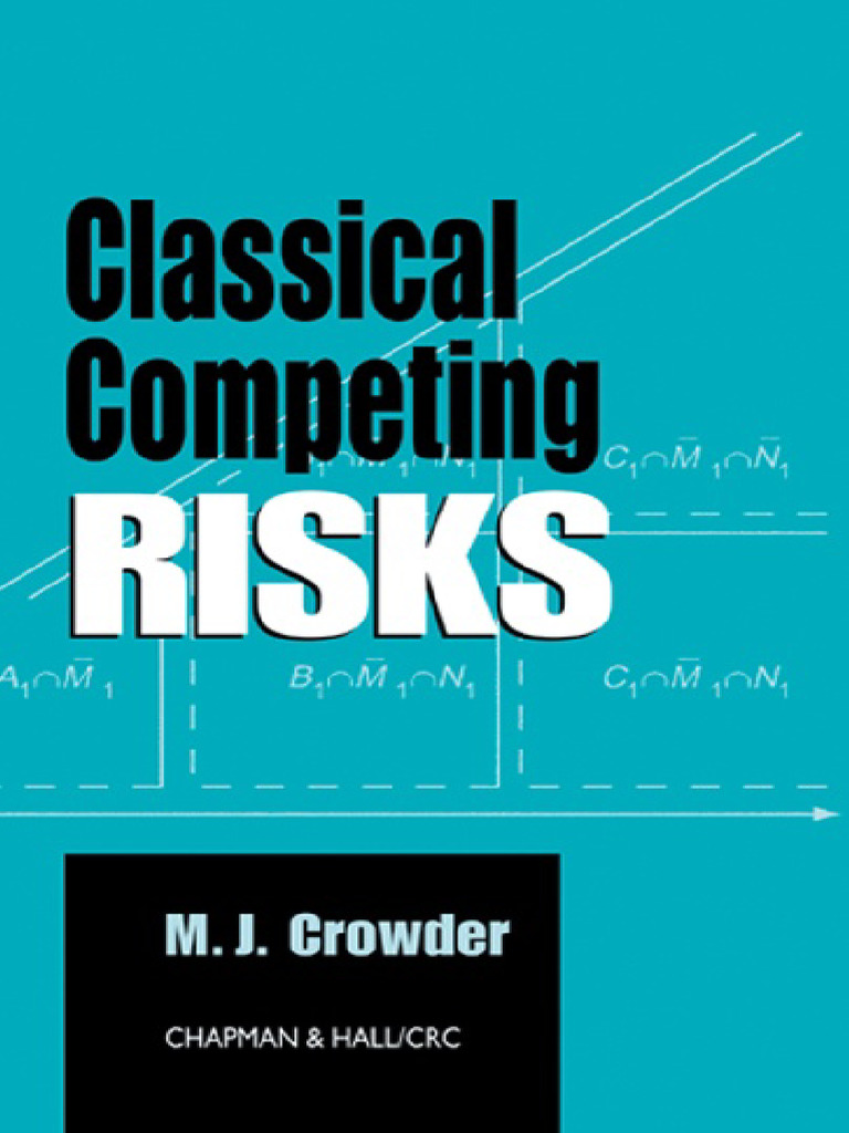 Crowder - Classical Competing Risks | PDF | Probability Distribution ... Crowder - Classical Competing Risks | PDF | Probability Distribution ...