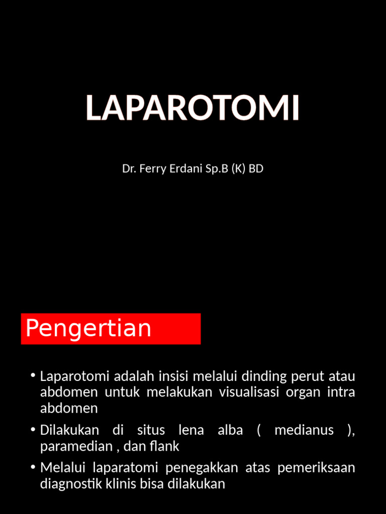 Laparotomy Explorasi | PDF | Abdomen | Gastrointestinal Tract