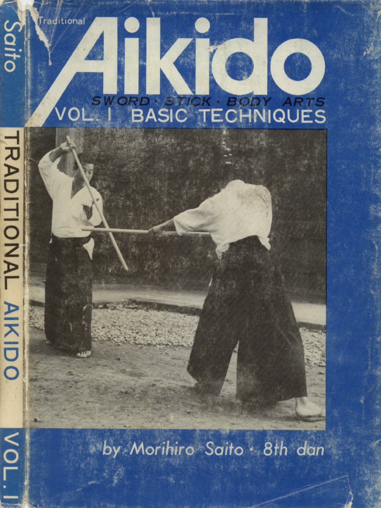 Saito - Aikido Vol1 Basic Techniques | PDF