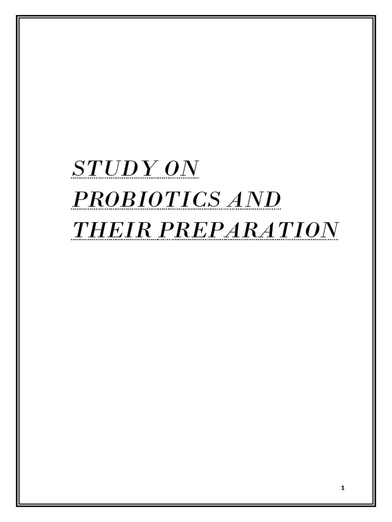 Probiotics Study and Preparation | PDF | Probiotic | Lactobacillus