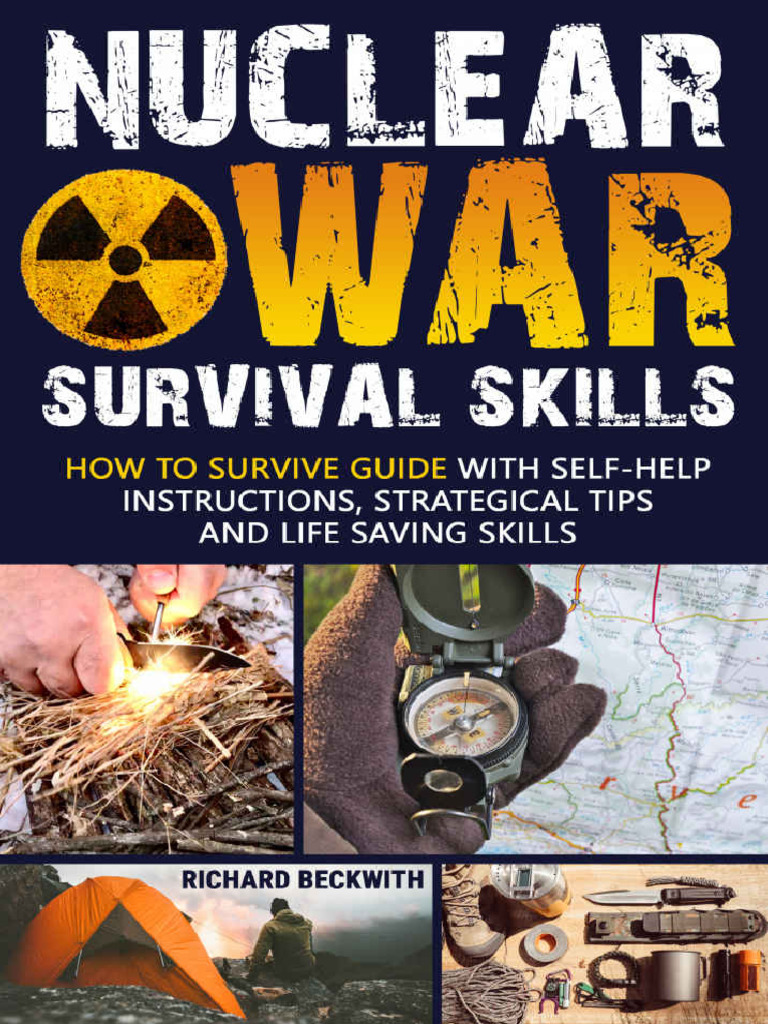 Nuclear War Survival Skills - Richard Beckwith | PDF | Nuclear Weapons ...