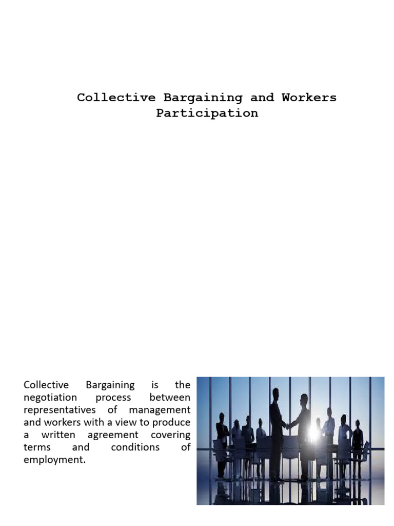 Lecture On Collective Bargaining and Workers Participation | PDF | Collective Bargaining ...
