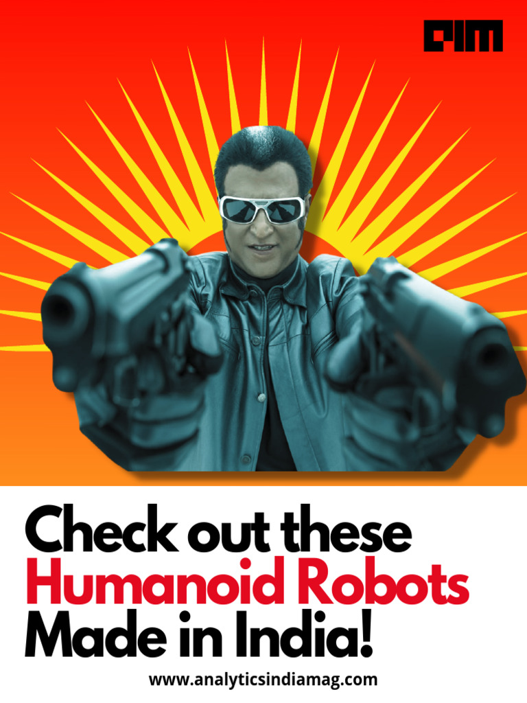 Humanoid Robots Made in India | PDF
