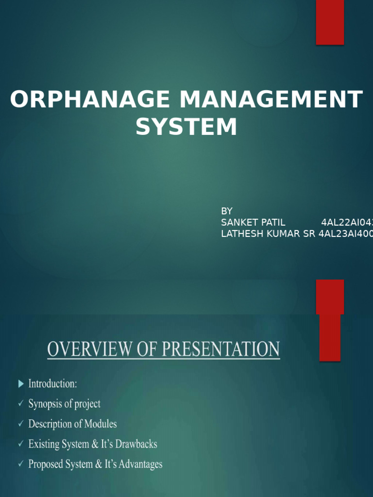 Orphanage Management System: BY Sanket Patil 4Al22Ai043 Lathesh Kumar ...