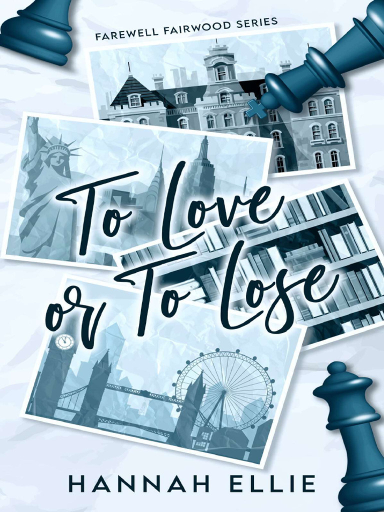 To Love or To Lose - Hannah Ellie | PDF
