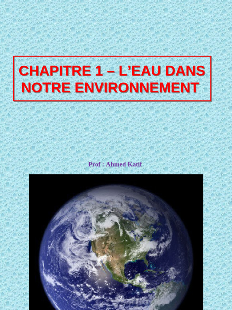 L Eau Dans Notre Environnement PPT 1 | PDF | Eau | Cycle de l'eau