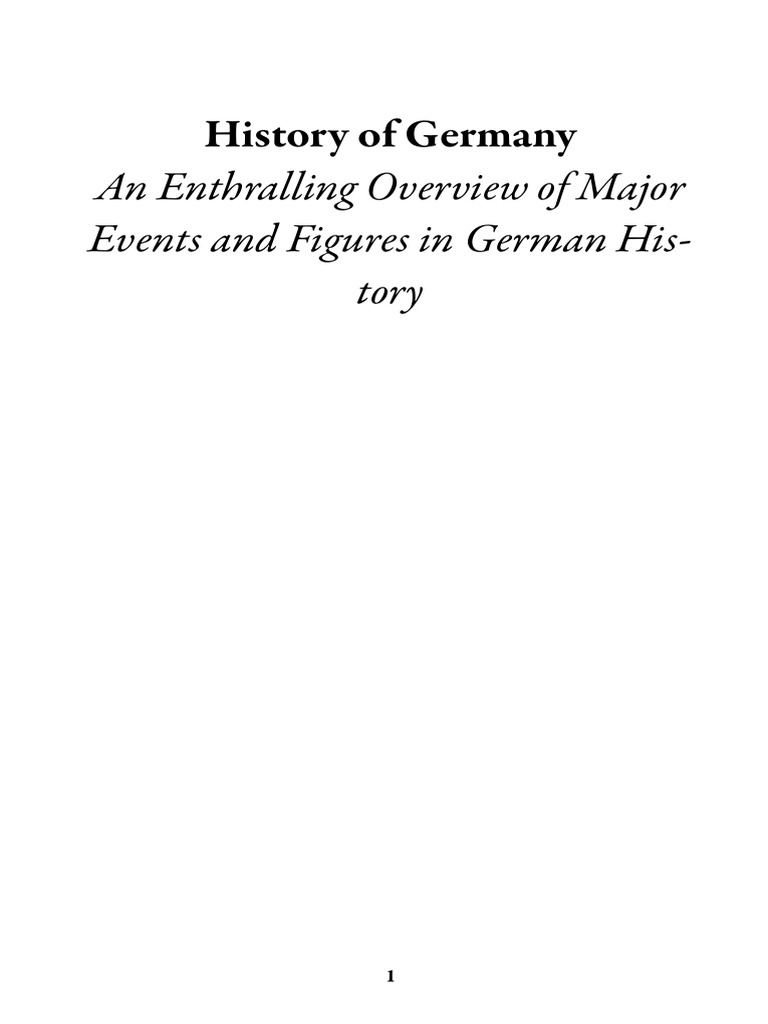 History of Germany An Enthralling Overview of Major Events and Figures ...