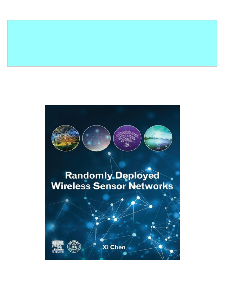 Full Randomly Deployed Wireless Sensor Networks 1st Edition Xi Chen Pdf