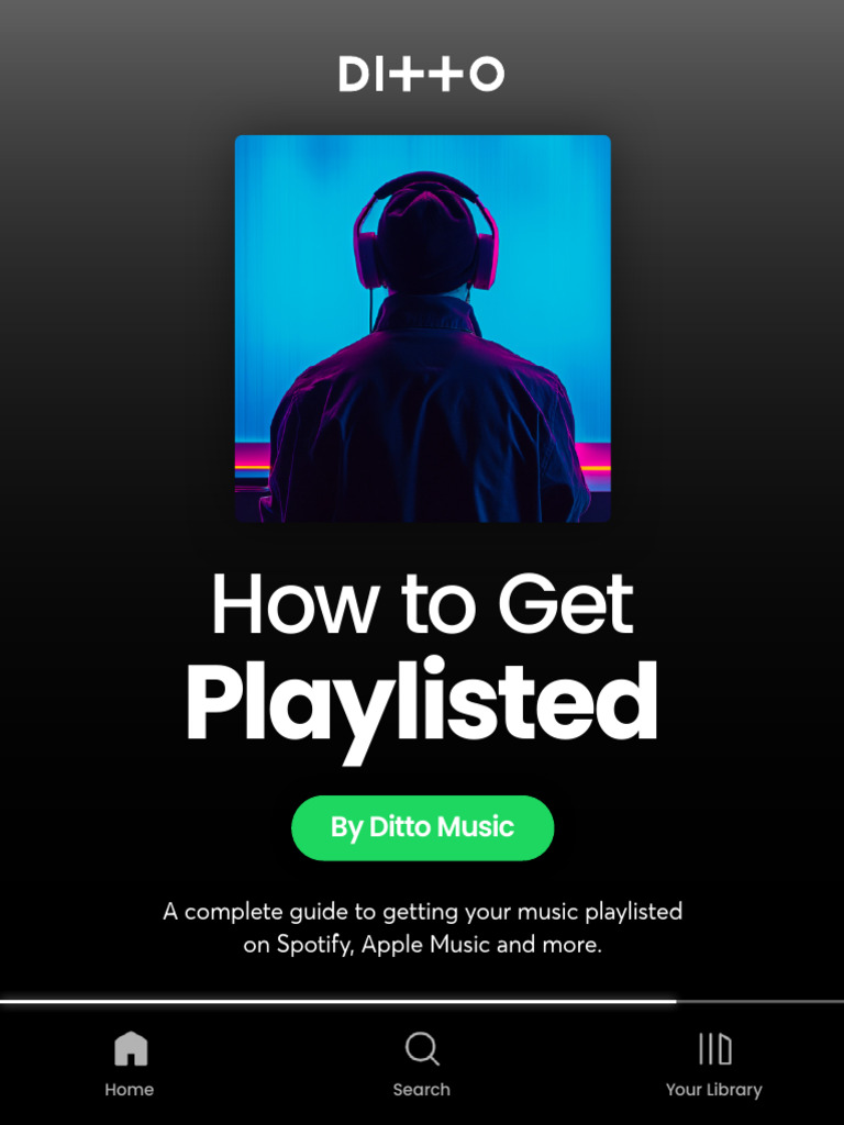 How To Get Playlisted - Ditto Music | PDF | Spotify | Viral Video