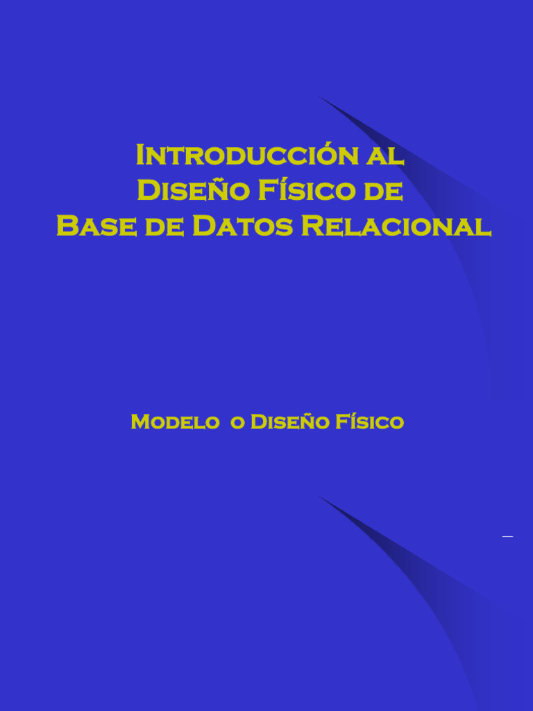 Curso de Diseño Fisico | PDF | Gestión de datos | Bases de datos