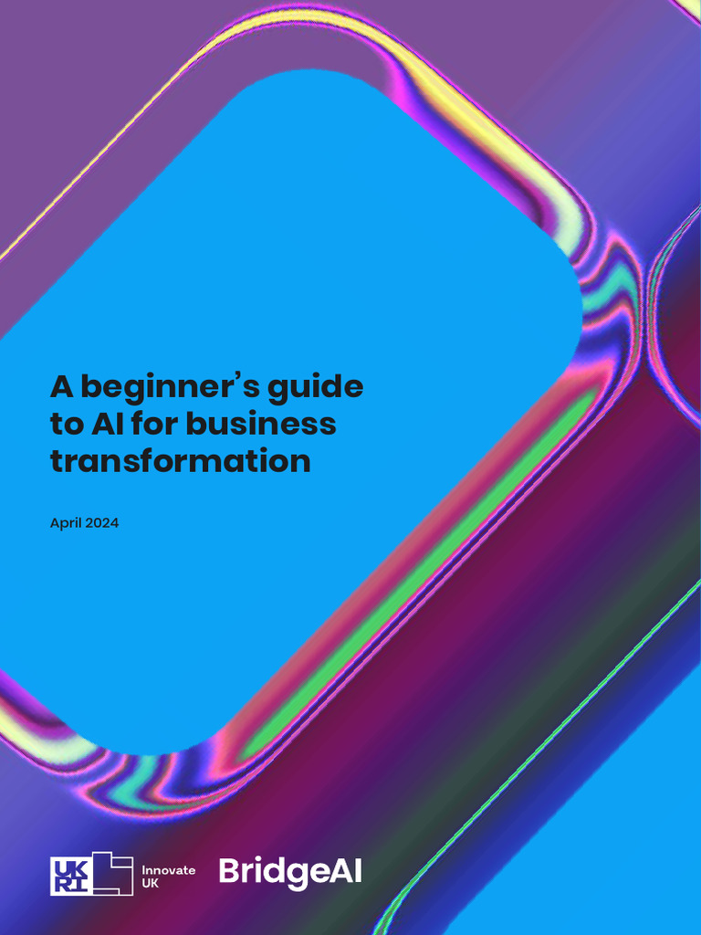 Bridge AI A Beginners Guide To Adopting AI For Business Transformation ...