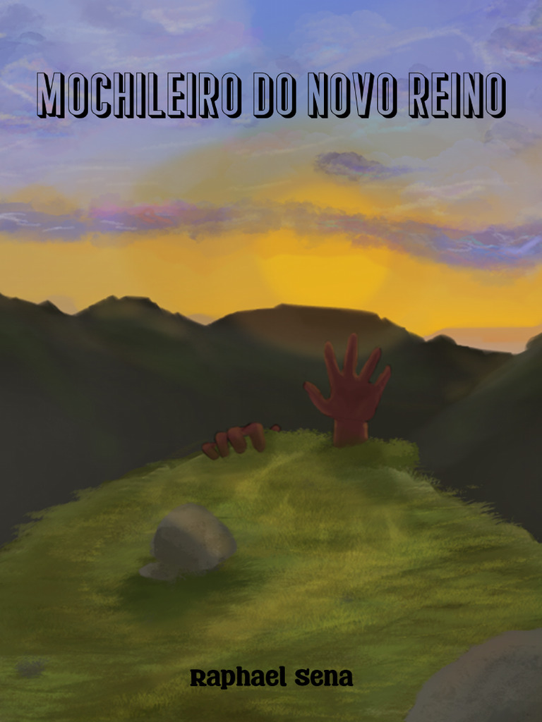 Mochileiro Do Novo Reino - Raphael Sena | PDF