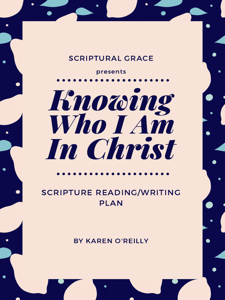 Knowing Who I Am in Christ | PDF | Jesus | Epistle To The Romans