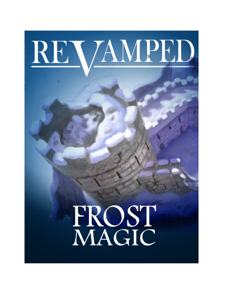 Revamped Frost Magic 5e | PDF | Ice | Snow