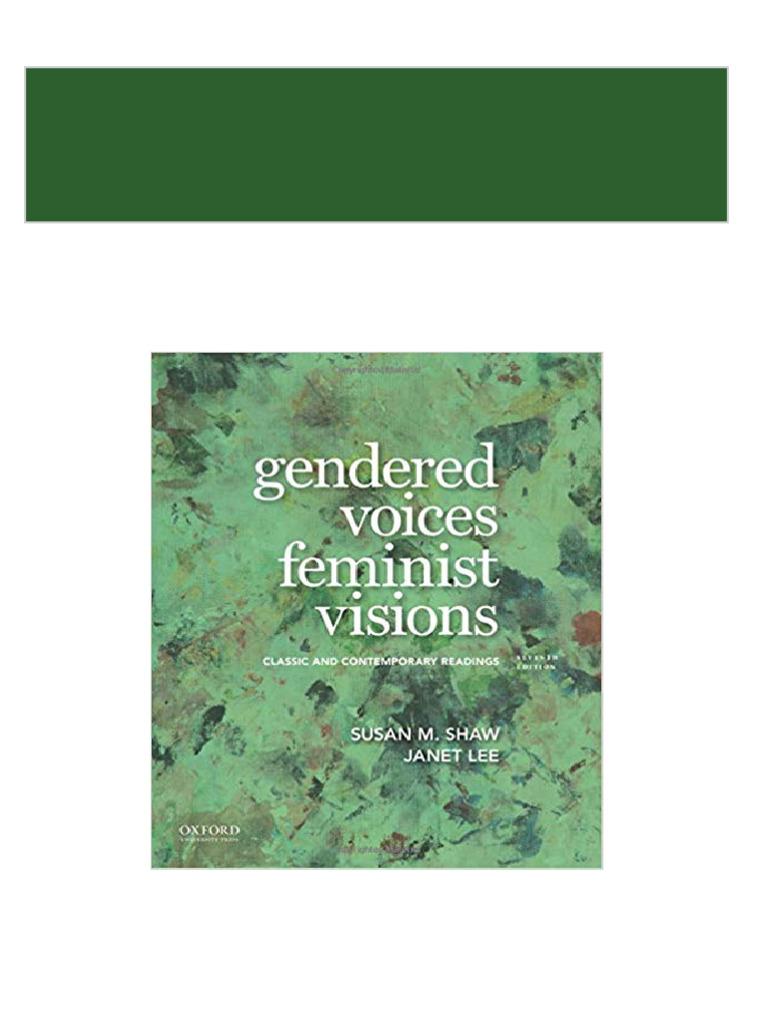 Instant Ebooks Textbook (Ebook PDF) Gendered Voices, Feminist Visions: Classic and Contemporary ...