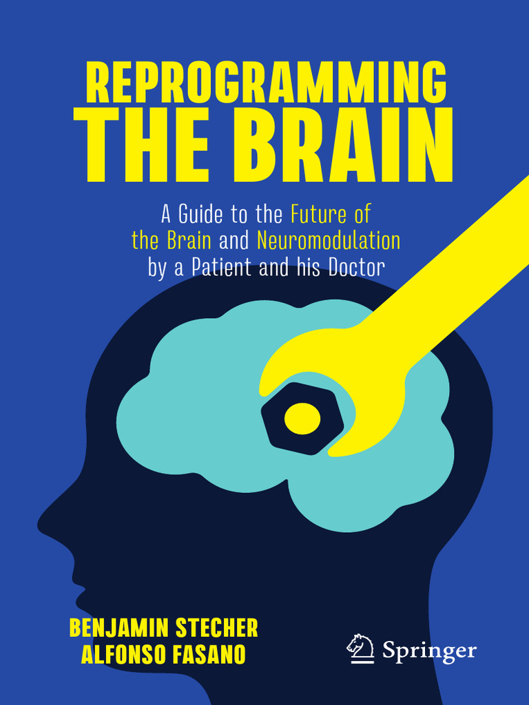 Reprogramming The Brain | PDF | Parkinson's Disease | Nervous System