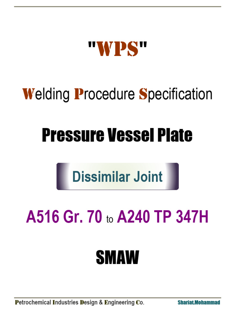 WPS For Pressure Vessel - Dissimilar Joint - C.S To S.S | PDF | Welding ...