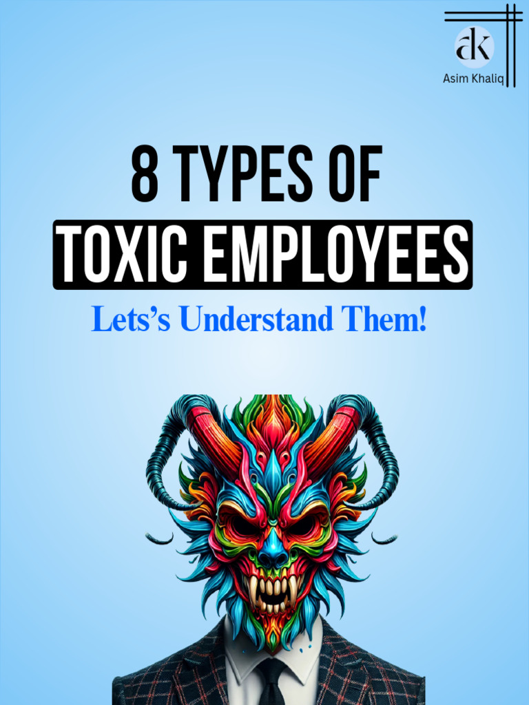 8 Types Of: Toxic Employees | PDF