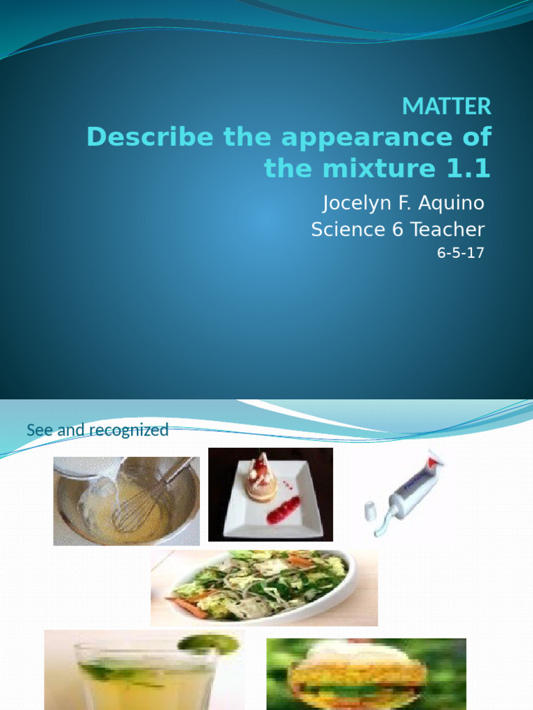 Describing Mixtures in Science Class | PDF | Mixture | Chemical Substances