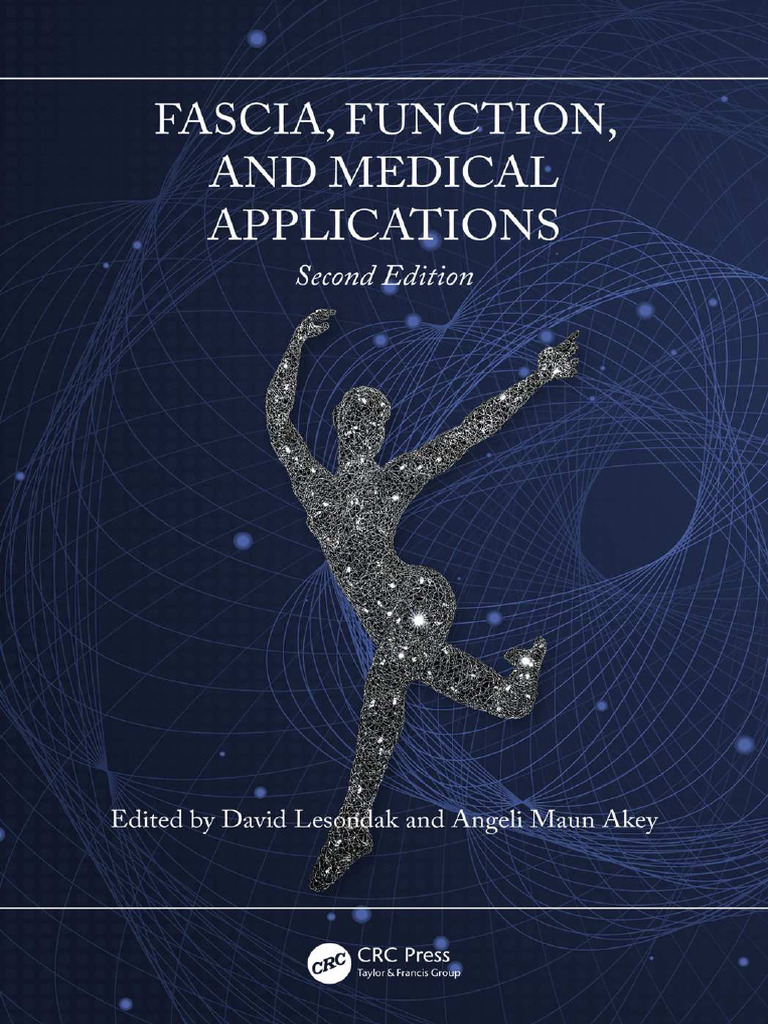 Fascia, Function, and Medical Applications, 2nd Edition | PDF | Anatomy ...