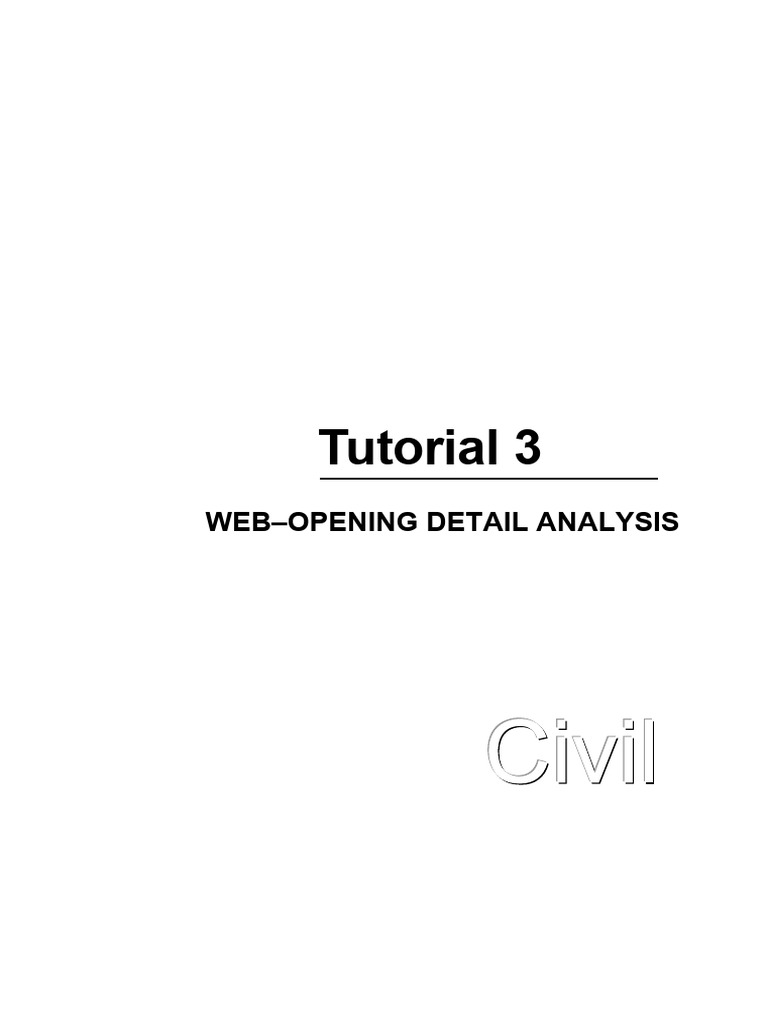 Tutorial 03. WEB - OPENING DETAIL ANALYSIS | PDF | Structural Analysis | Stress (Mechanics)