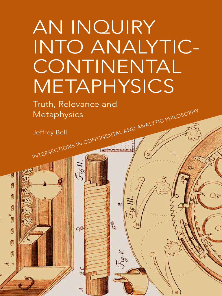 Jeffrey Bell An Inquiry Into Analytic Continental Metaphysics Truth ...