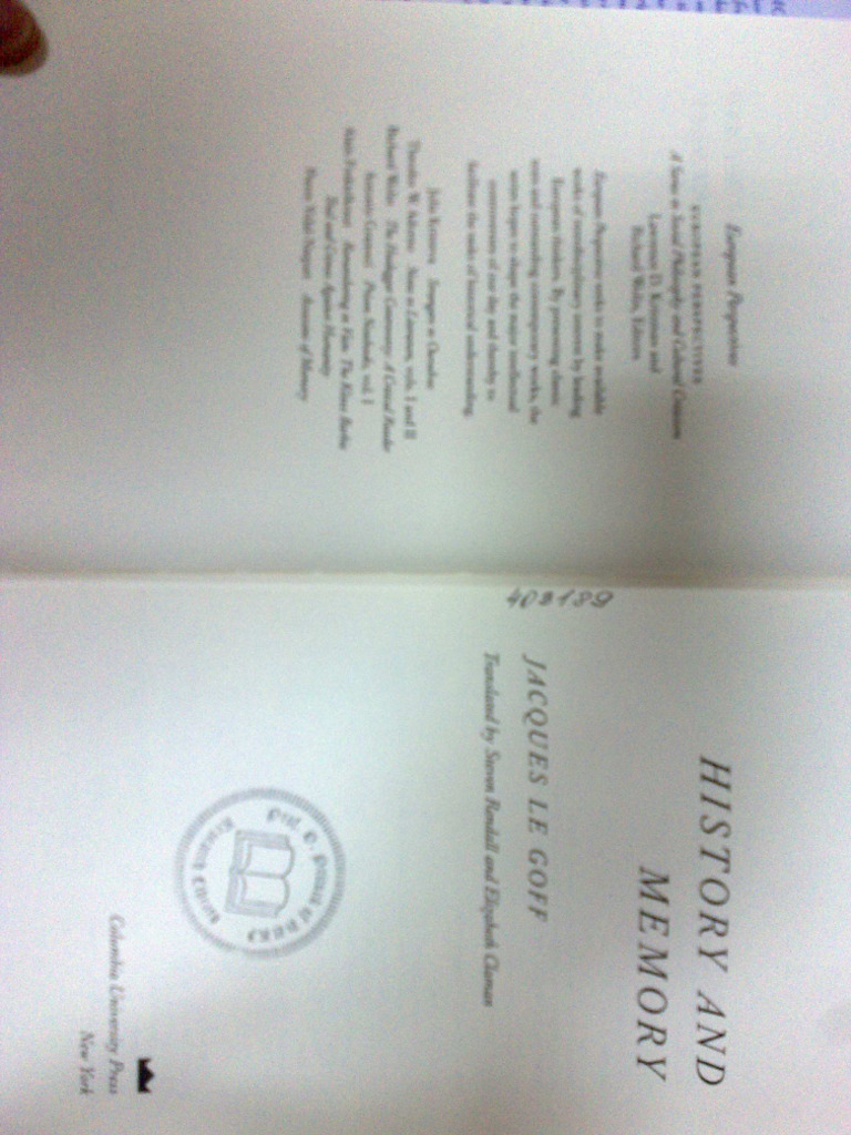 Jacques Le Goff - History and Memory-Columbia University Press (1996) | PDF