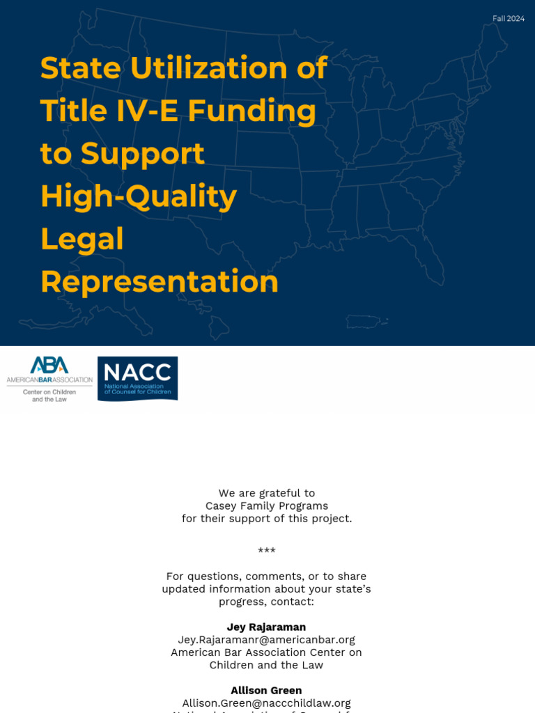 State Utilization of Title IV e Funding To Support High Quality Legal ...