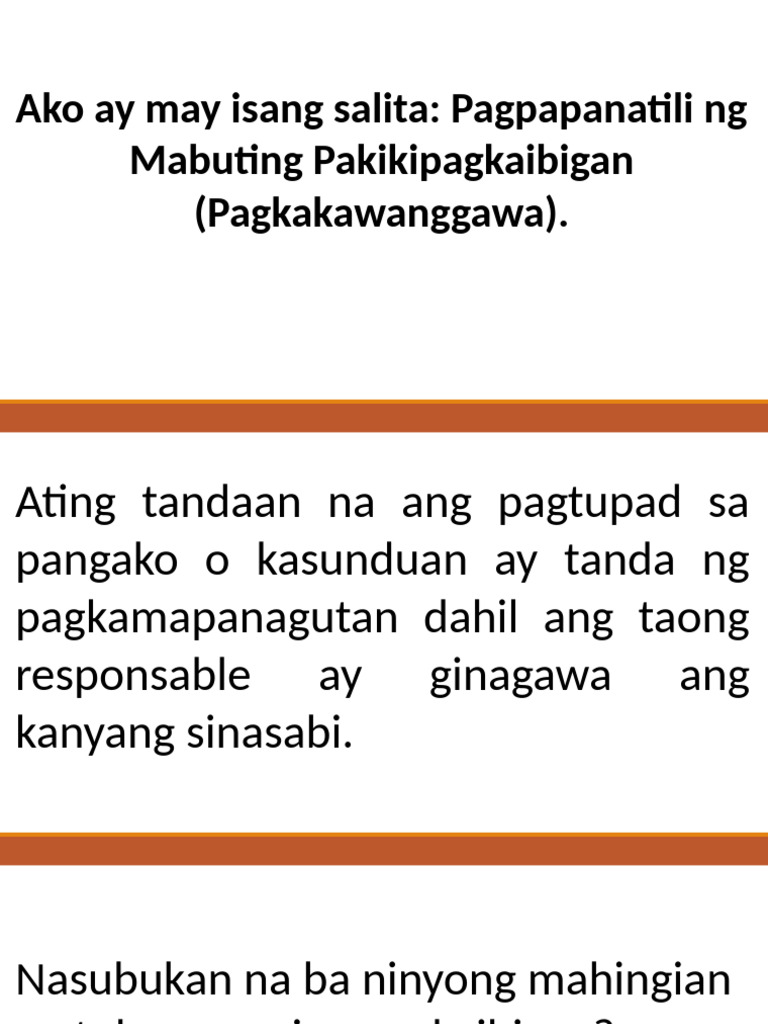 Ako Ay May Isang Salita: Pagpapanatili NG Mabuting Pakikipagkaibigan ...