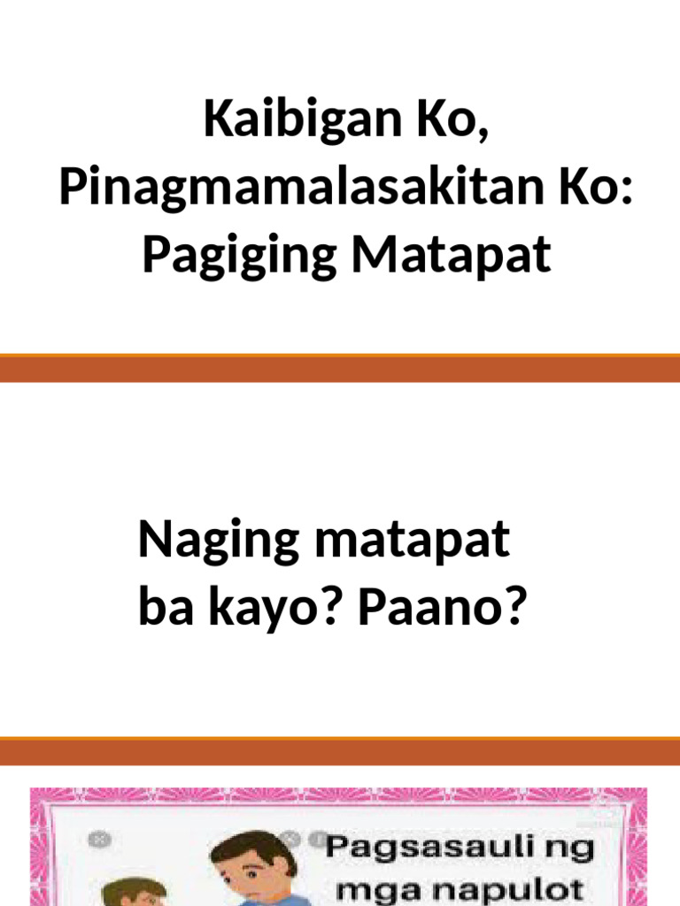 Kaibigan Ko, Pinagmamalasakitan Ko: Pagiging Matapat | PDF