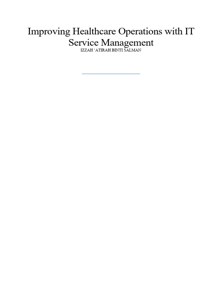 Improving Healthcare Operations With IT Service Management | PDF ... Improving Healthcare Operations With IT Service Management | PDF ...