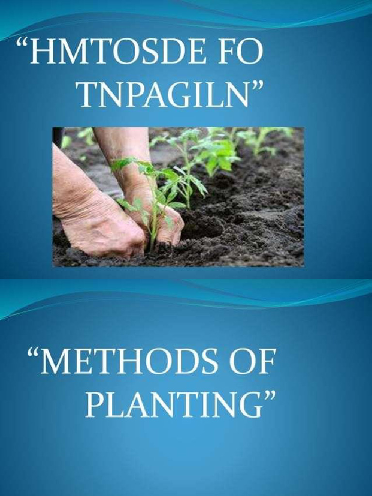 Methods of Planting | PDF