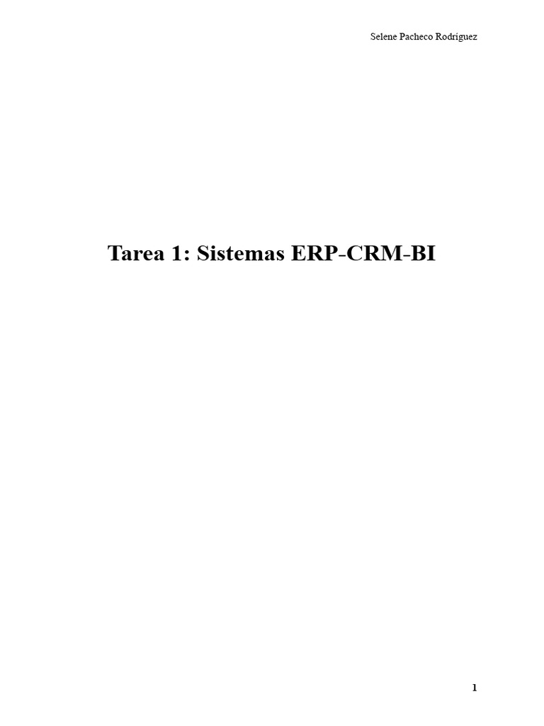 Tarea 1 - Sistemas ERP-CRM-BI | PDF | Planificación de recursos empresariales | Computación en ...