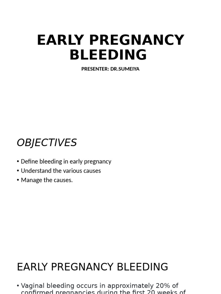 Early Pregnancy Bleeding | PDF | Miscarriage | Pregnancy