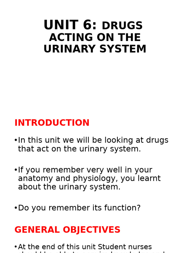 Unit 6 Drugs Acting Onthe Urinary System-1 | PDF | Urinary System ...