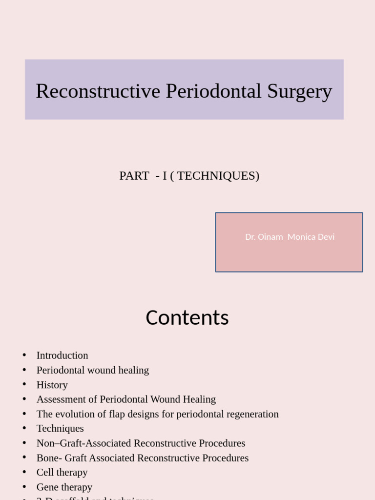 Reconstructive Periodontal Surgery Techniques | PDF | Periodontology ...