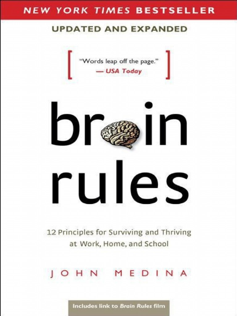 Brain Rules Updated and Expanded 12 Principles For Surviving and | PDF