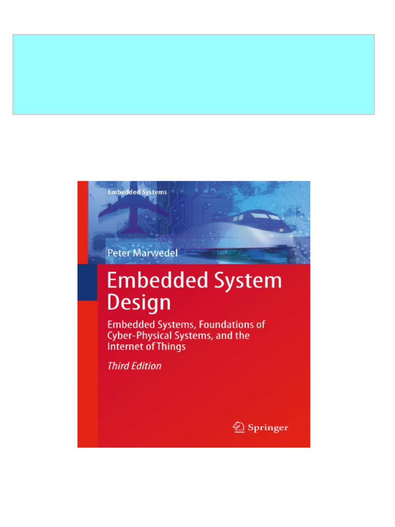Get Embedded System Design Embedded Systems Foundations Of Cyber Physical Systems And The