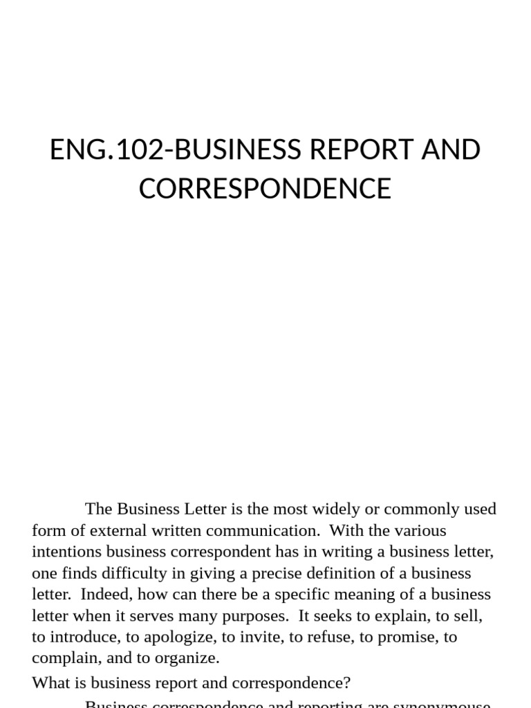 ENG 102 Lecture 1 Business Report and Correspondence | PDF | Communication | Linguistics