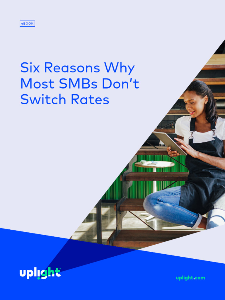 Six Reasons Why Most SMBs Don't Switch Rates | PDF | Public Utility Six Reasons Why Most SMBs Don't Switch Rates | PDF | Public Utility