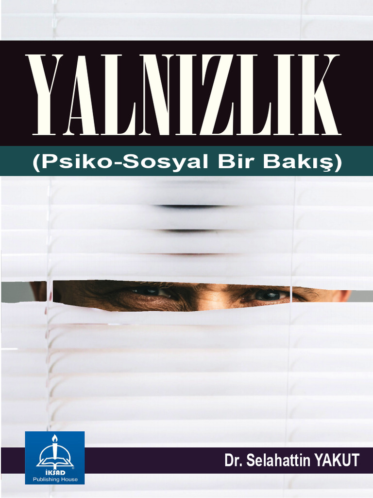 Yalnızlık Psiko Sosyal Bir Bakış | PDF