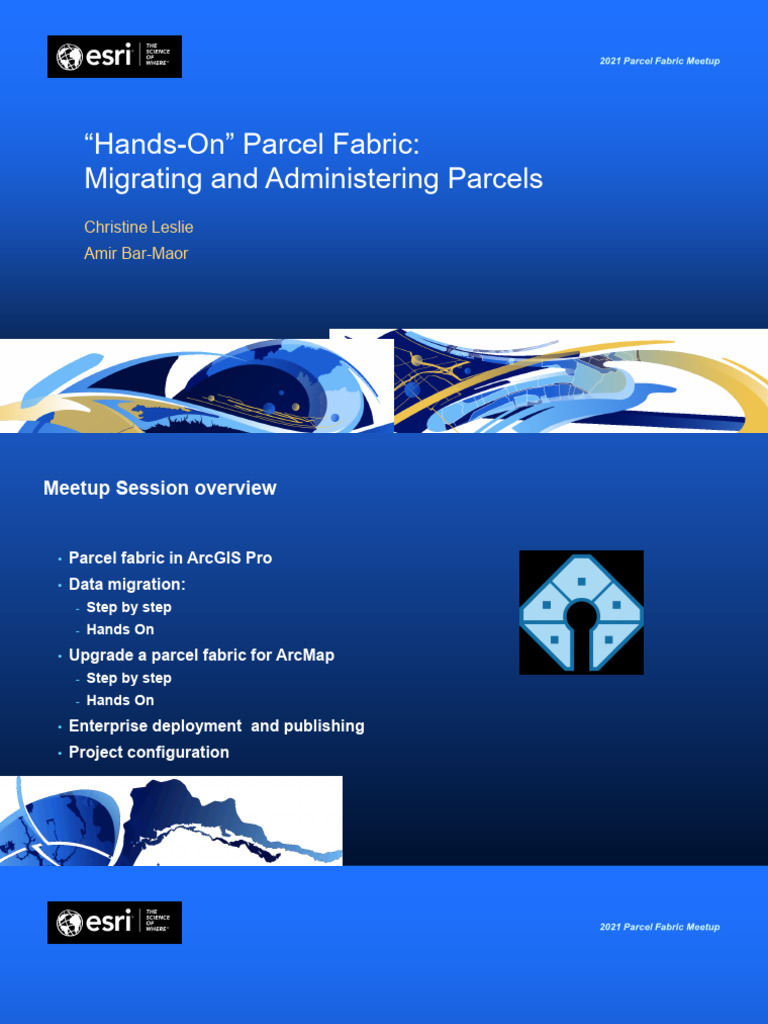 Slides Meetup Parcel Fabric - Migrating and Administering Parcels | PDF | Arc Gis | Computing