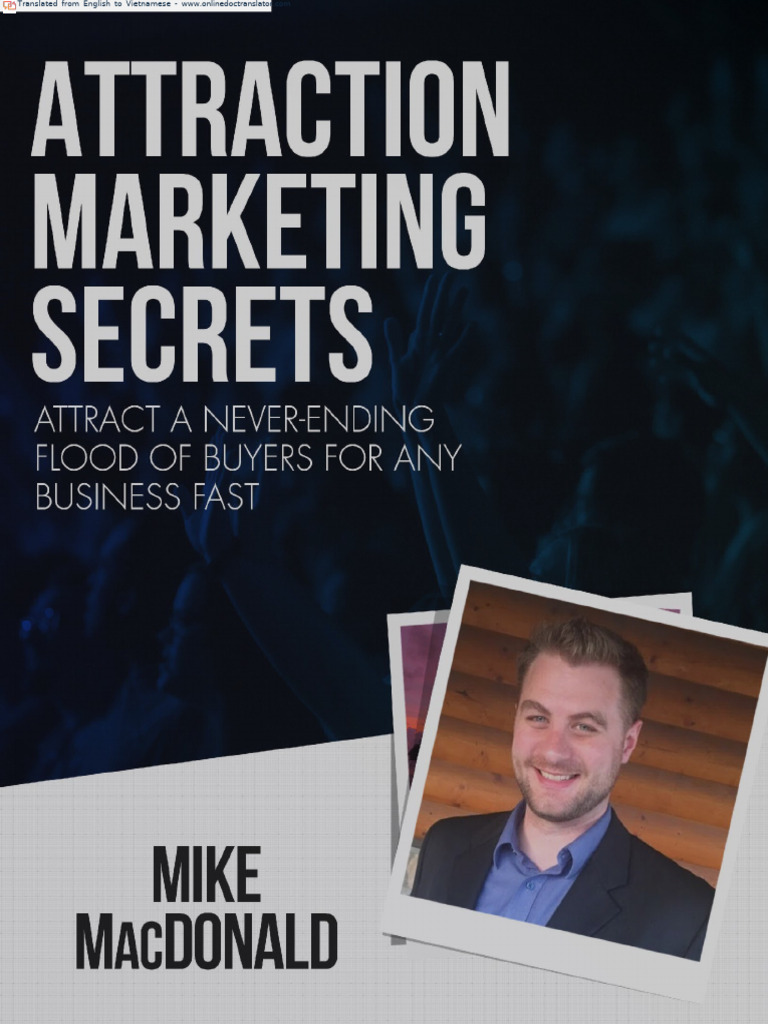 Attraction Marketing Secrets Mike Macdonald - En.vi | PDF