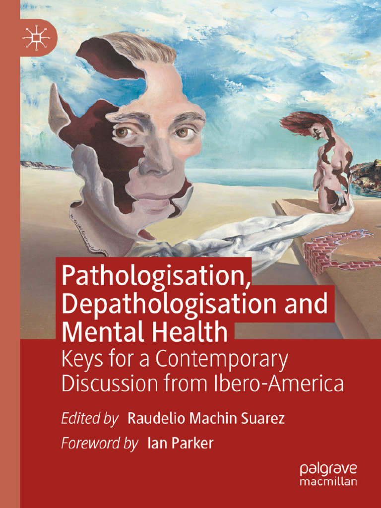 Pathologisation, Depathologisation and Mental Health - Keys - Raudelio ...