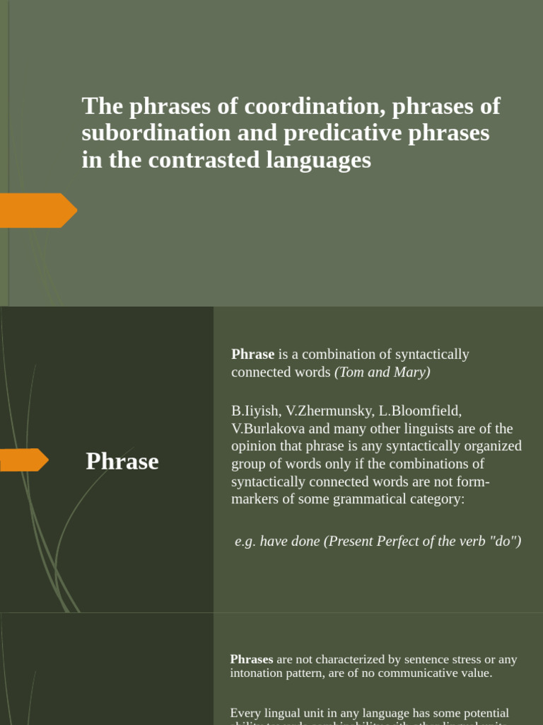 The Phrases of Coordination, Phrases of Subordination | PDF | Phrase | Adjective