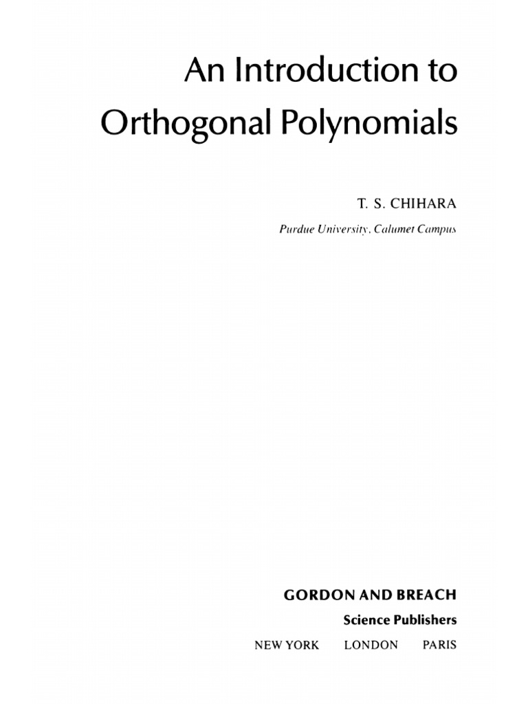 Theodore.S.chihara An Introduction To Orthogonal Polynomials | PDF
