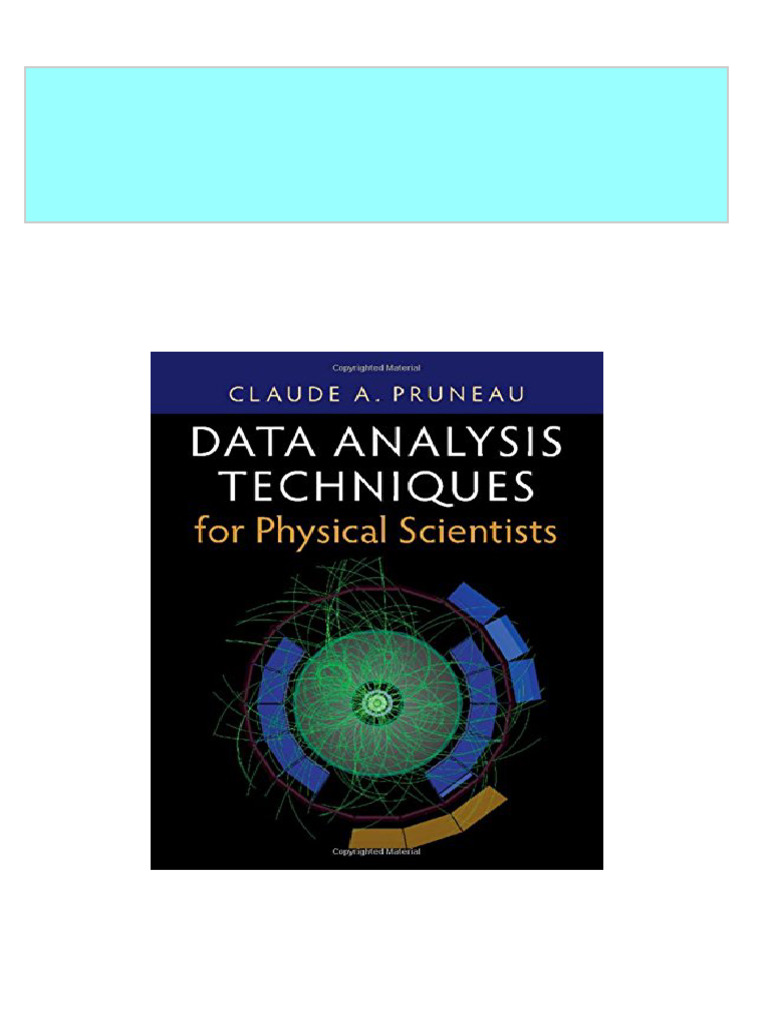 PDF Data Analysis Techniques For Physical Scientists 1st Edition Claude ... PDF Data Analysis Techniques For Physical Scientists 1st Edition Claude ...