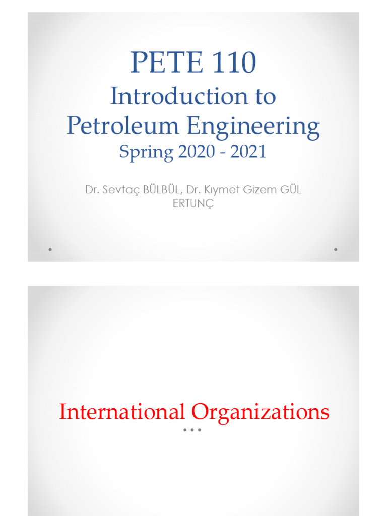 Pete 110 - Spring 2020 - 2021 - Lecture 3 - Organizations - Companies | PDF | Opec | Petroleum